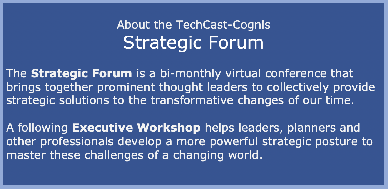 TechCast/Cognis Strategic Forum | Bill Halal